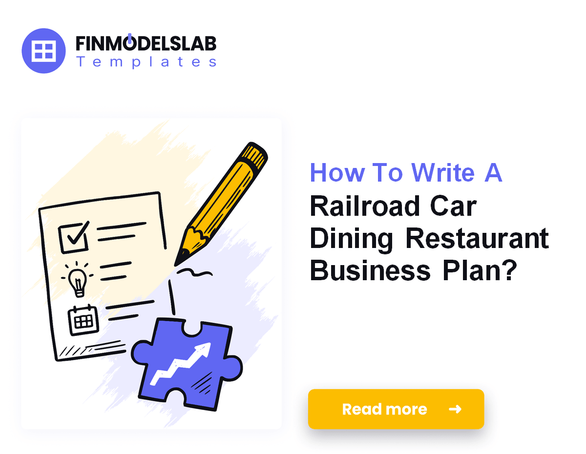 7 Steps to Write a Railroad Car Dining Restaurant Plan (5-Year Forecast)