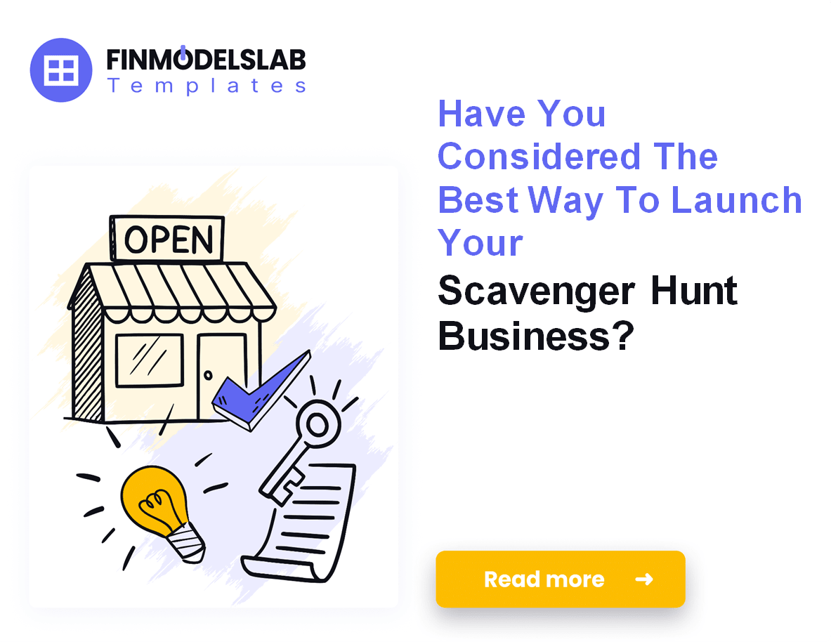 Launching a Scavenger Hunt Business: 7 Steps;