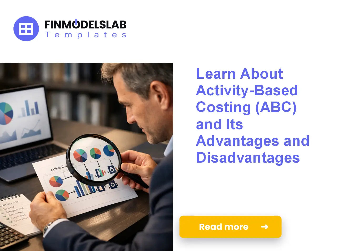 Get a Deeper Understanding of Activity-Based Costing (ABC) and Its Pros ...