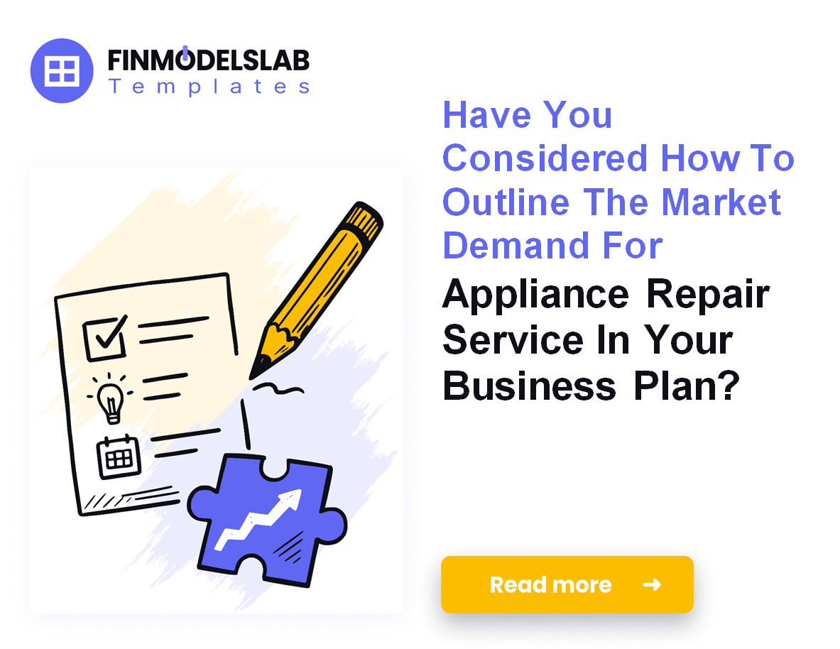 Appliance Repair Business Plan: 7 Steps & 5-Year Forecast;