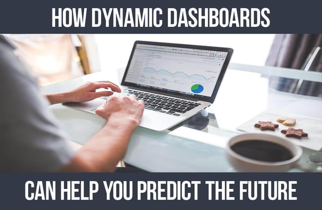 Dashboards Can Help You Predict the Future | FinModelsLab