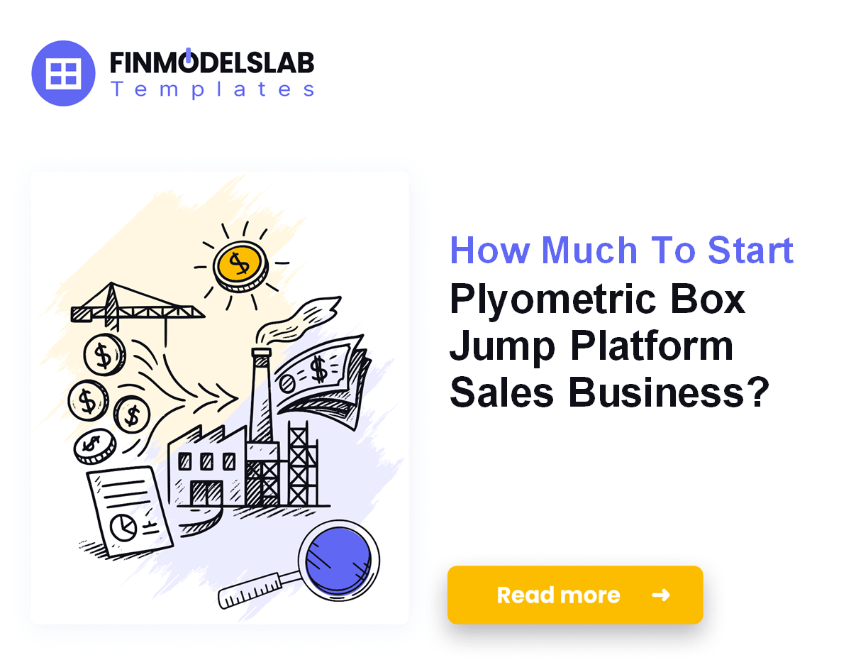 Box Jump Startup Costs: $205K CAPEX, $580K Cash