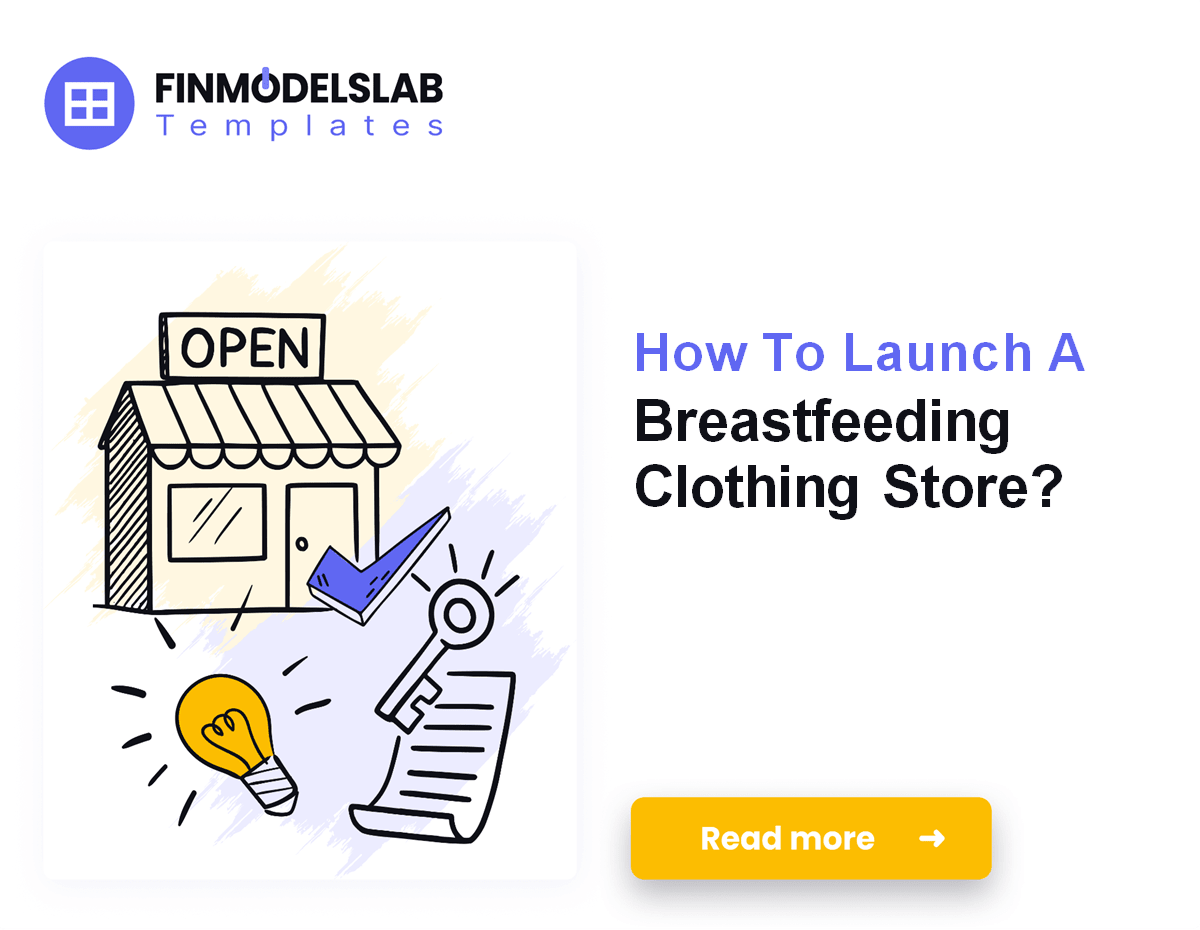 Launch a Breastfeeding Clothing Store: 7 Steps, $110k CapEx