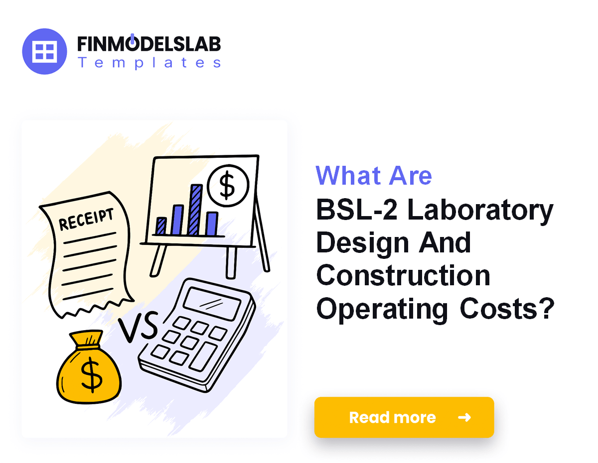 BSL-2 Lab Design Running Costs: $83K/Mo Fixed