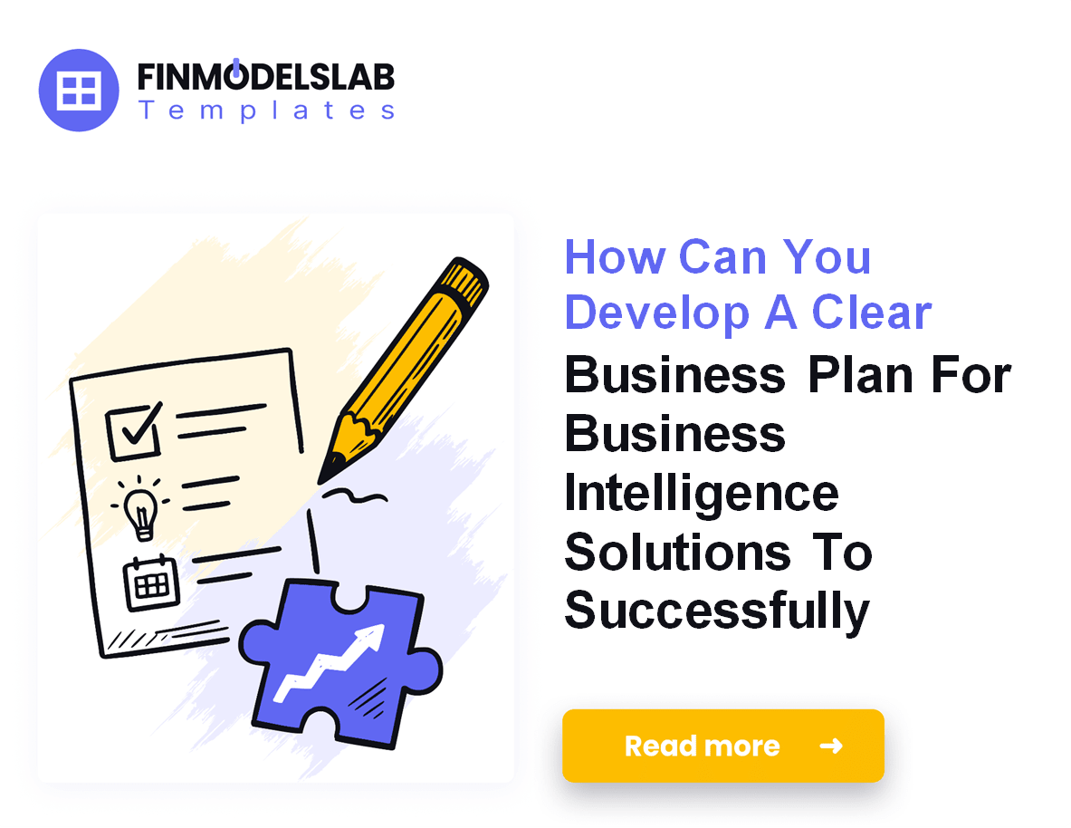 Business Intelligence Solutions Plan: 7 Steps & 5-Year Forecast;