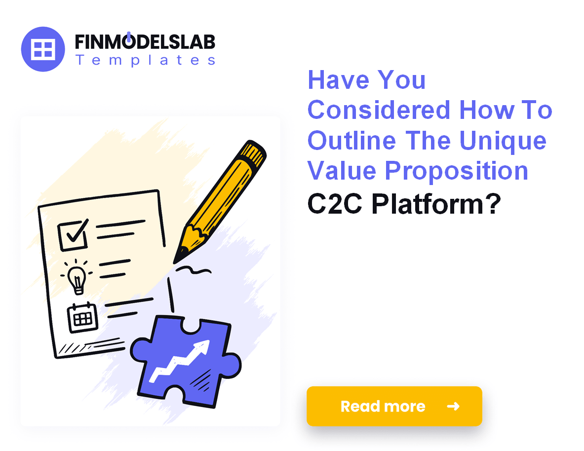 C2C Platform Business Plan: 7 Steps, $560K Funding;