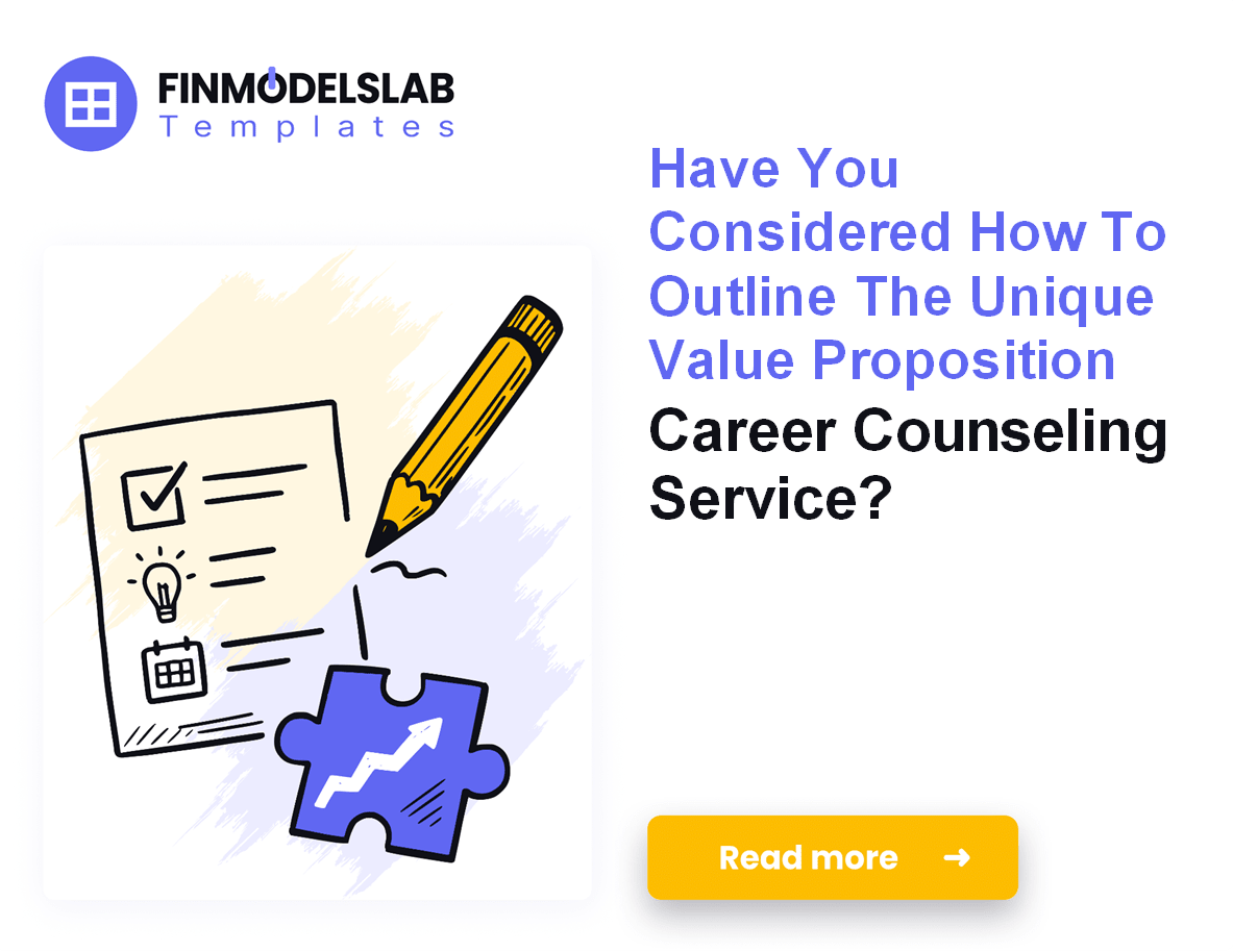 Career Counseling Business Plan: 7 Steps, 5-Year Forecast;