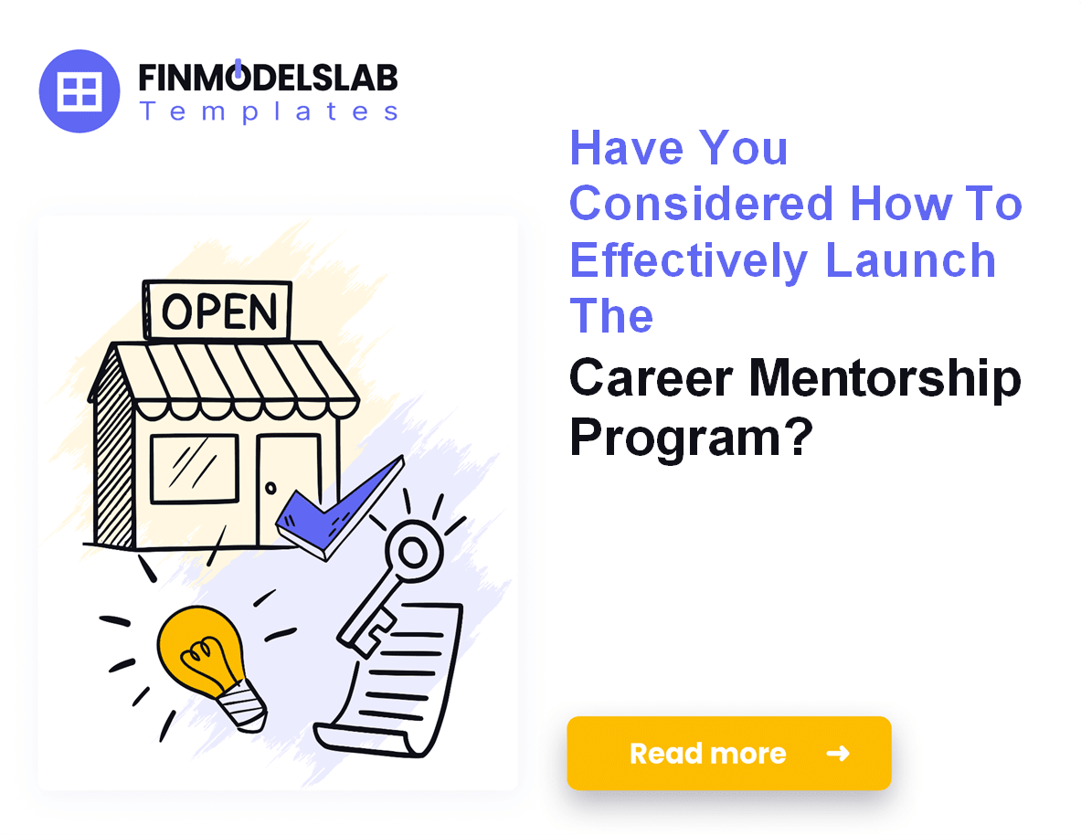 Launch a Career Mentorship Program: 7-Step Financial Plan;