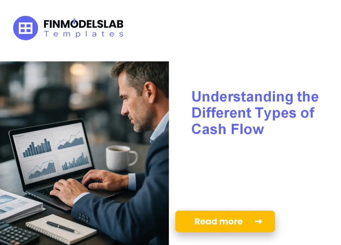Cash Flow: Definition, Types and Benefits for Proper Management