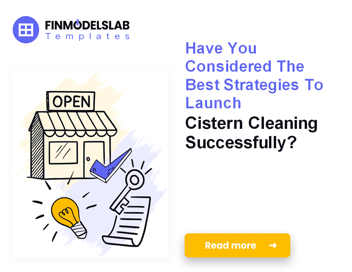 Cistern Cleaning: 7 Steps to Launch & $285K Funding;
