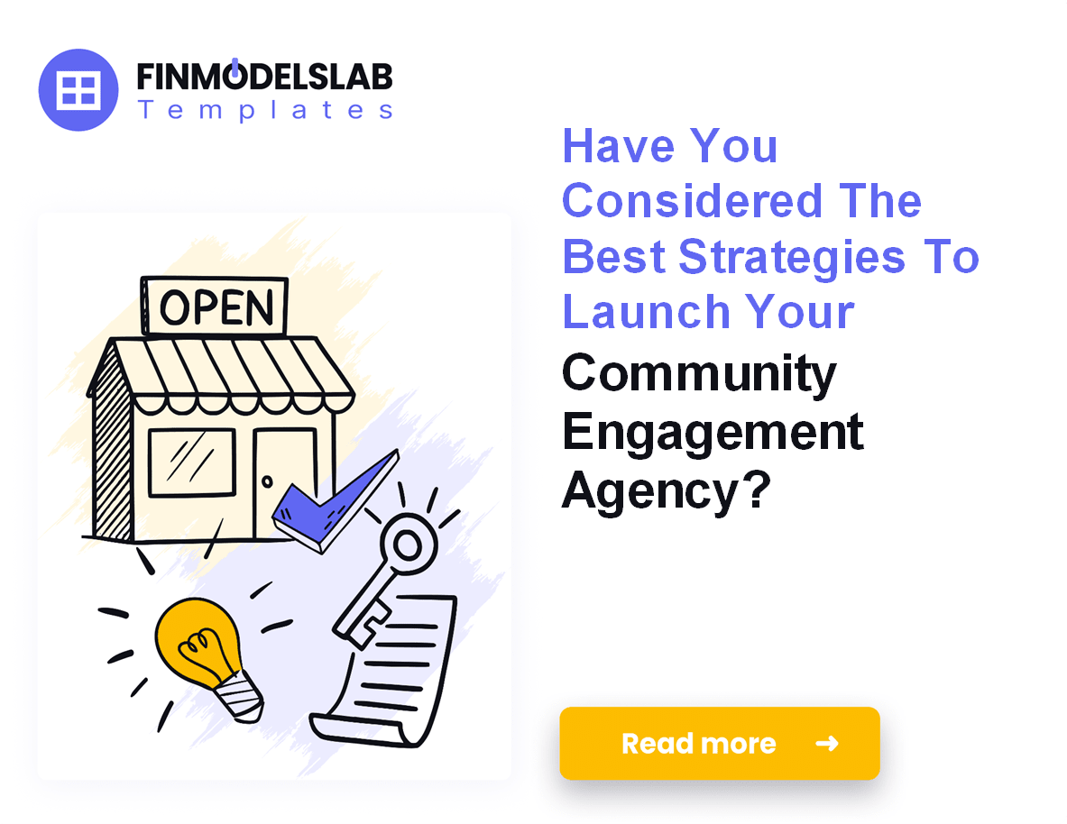 Launch a Community Engagement Agency: 7 Steps, $50K CAPEX;