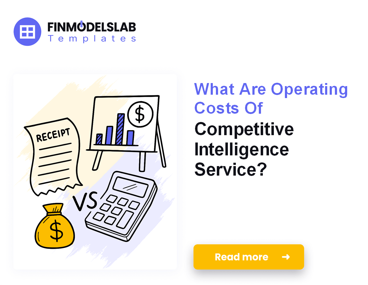 Competitive Intelligence Service Running Costs: $765K Cash