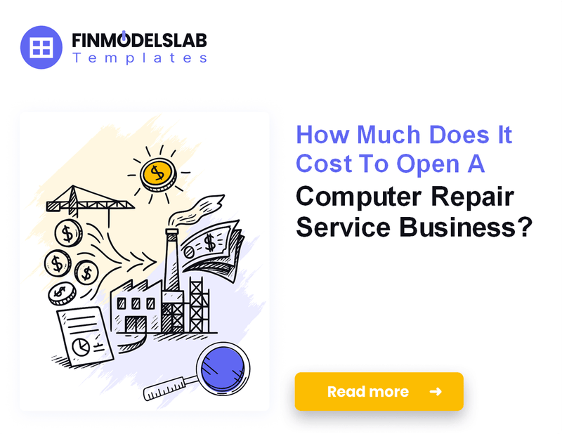 Computer Repair Service Startup Costs: $818K Cash, 6-Month Breakeven;