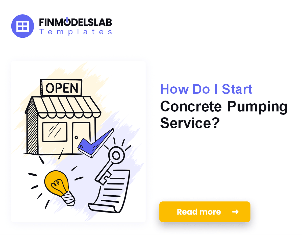 Concrete Pumping Service: Launch Plan, \$11M CAPEX, 8-Month Breakeven