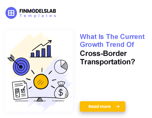 Cross-Border Transportation Running Costs: $71K Monthly
