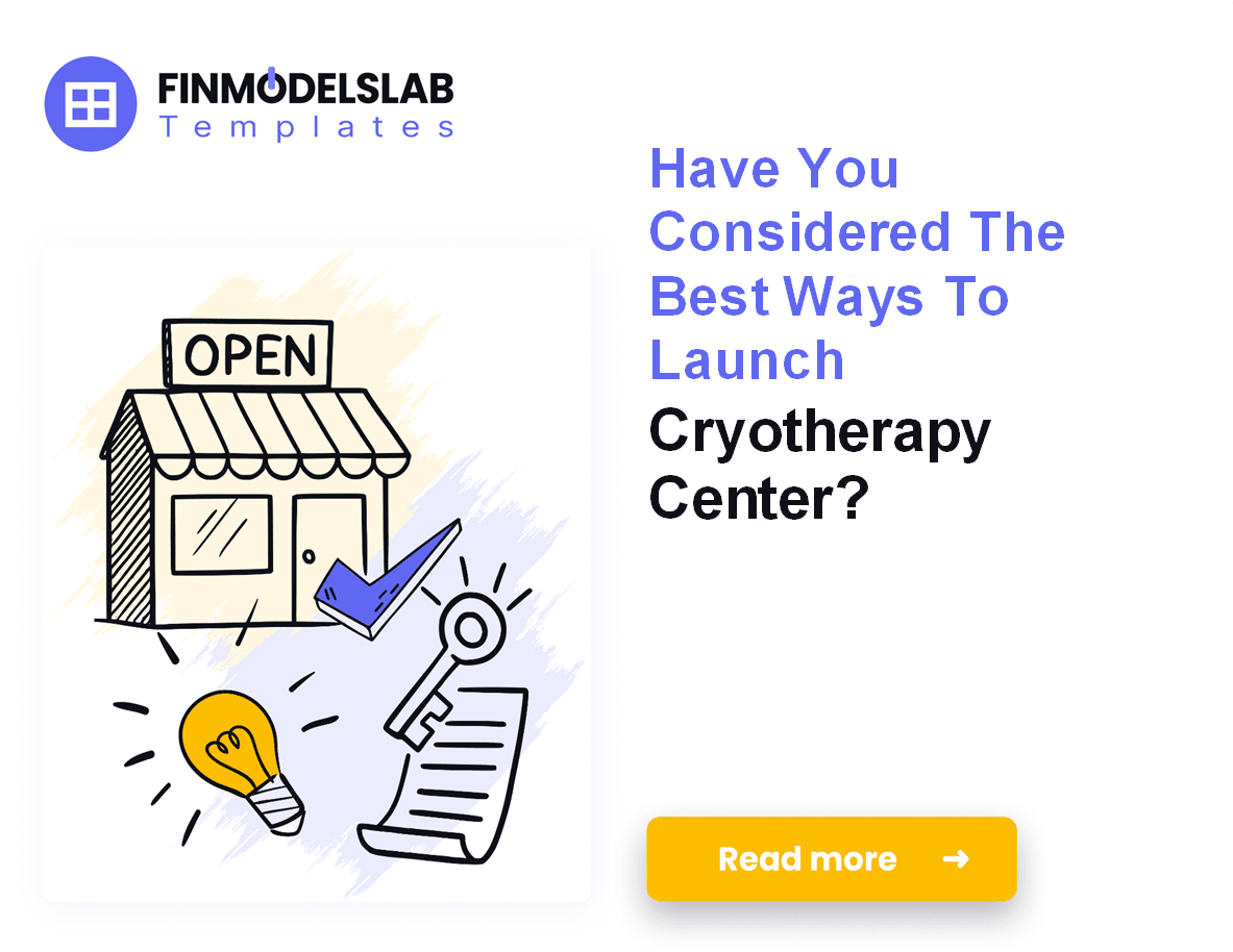 Launching a Cryotherapy Center: Costs, Breakeven, & 7 Steps;