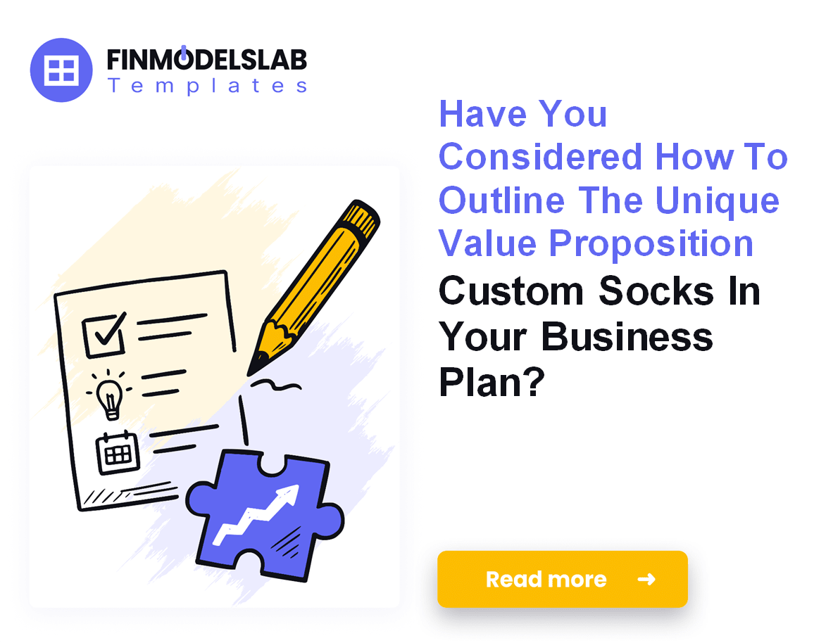 7 Steps to Write a Custom Socks Business Plan (5-Year Forecast);