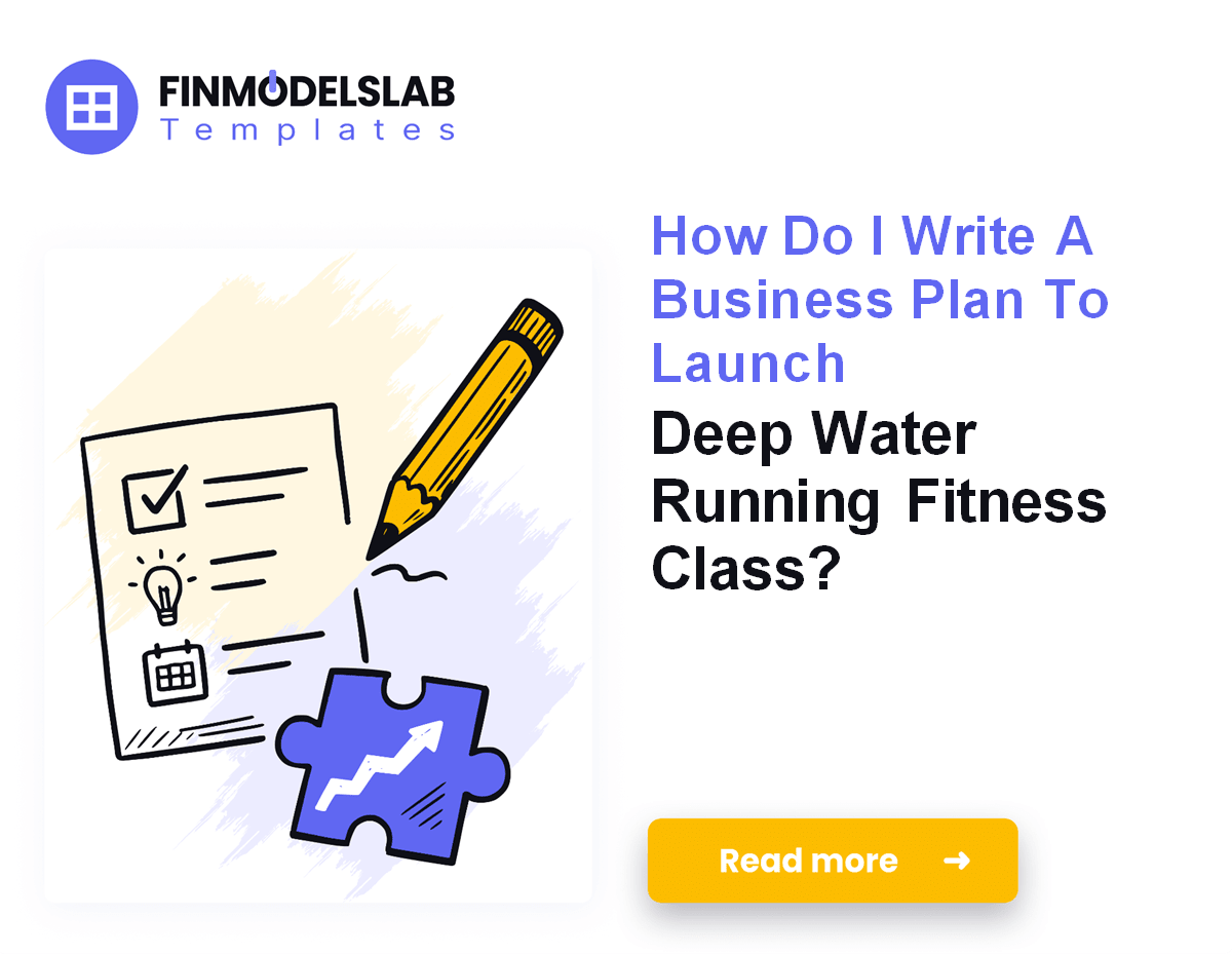 7 Steps to Write a Deep Water Running Business Plan (5-Year Forecast)
