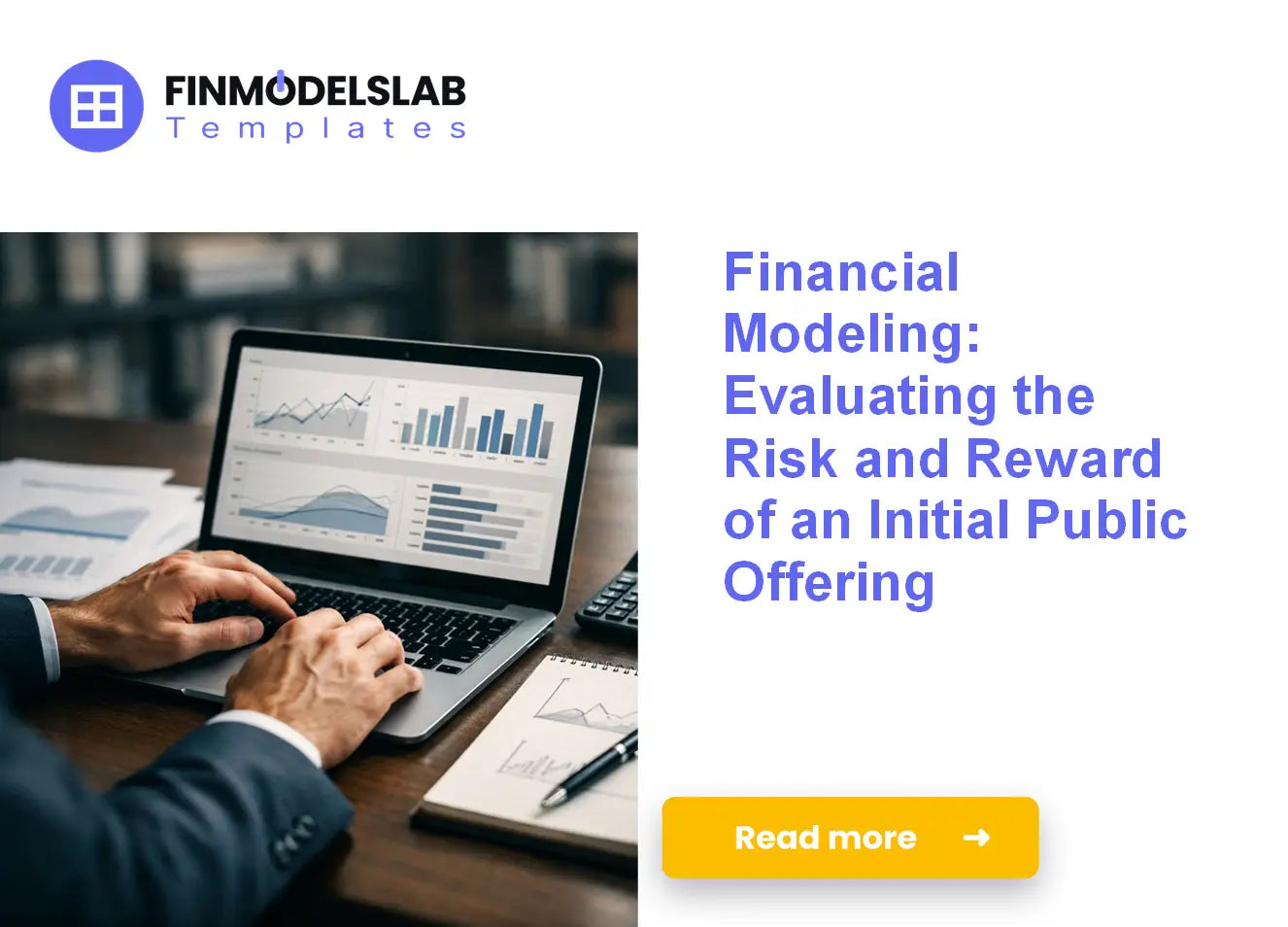 Exploring the Benefits and Risks of an IPO Through Financial Modeling