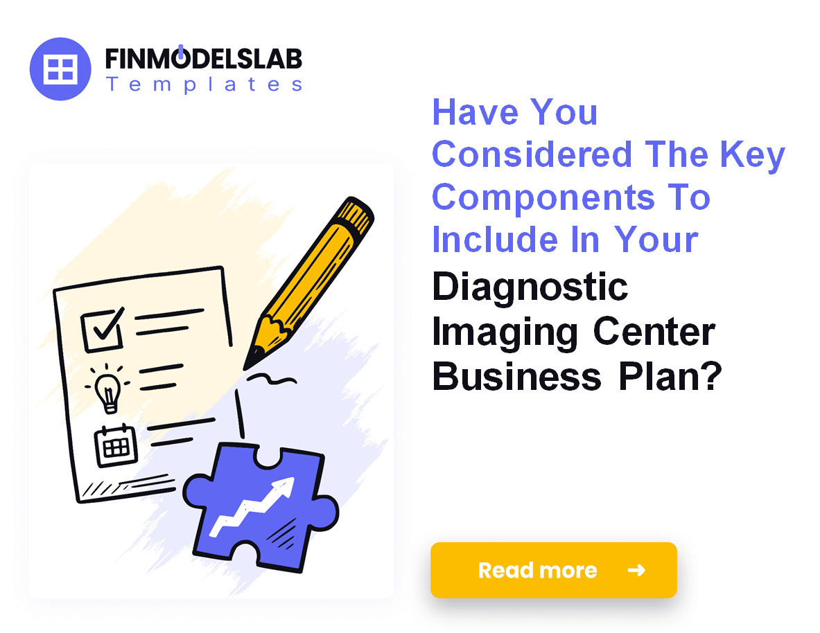 7 Steps: Diagnostic Imaging Center Business Plan (5-Year);