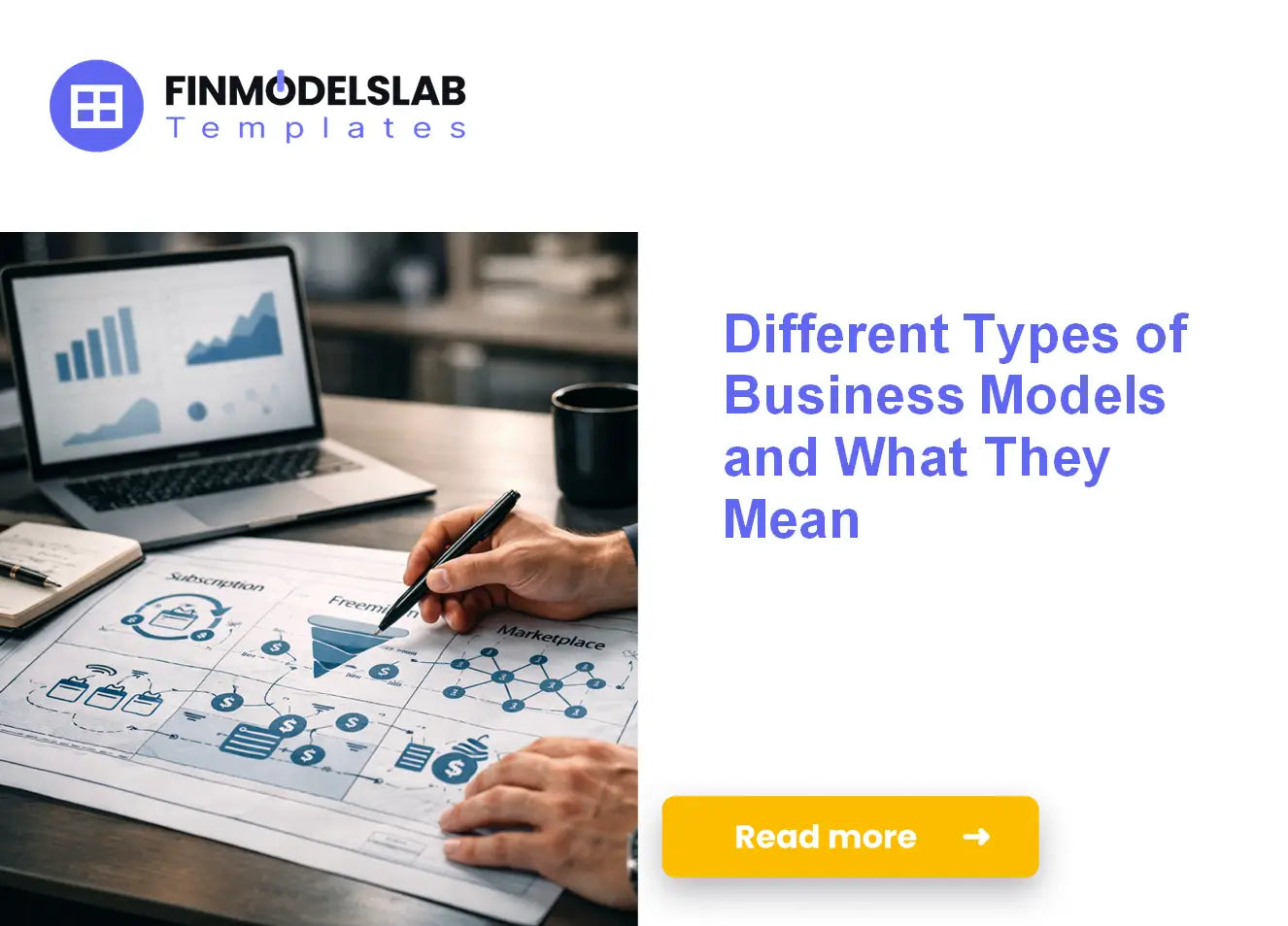 Uncovering Different Types of Business Models for Maximizing Profits