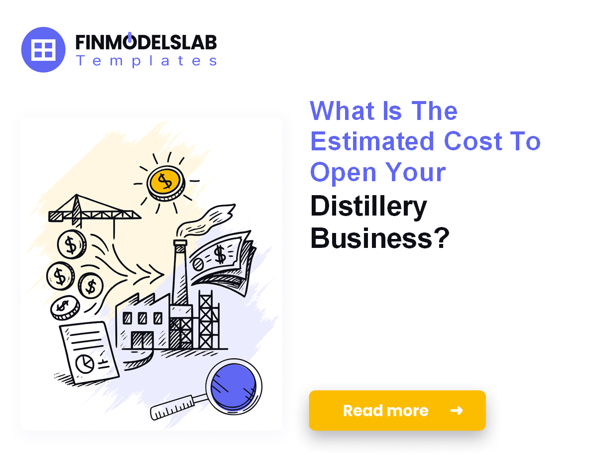 Distillery Startup Costs: $525K CAPEX, $731K Floor