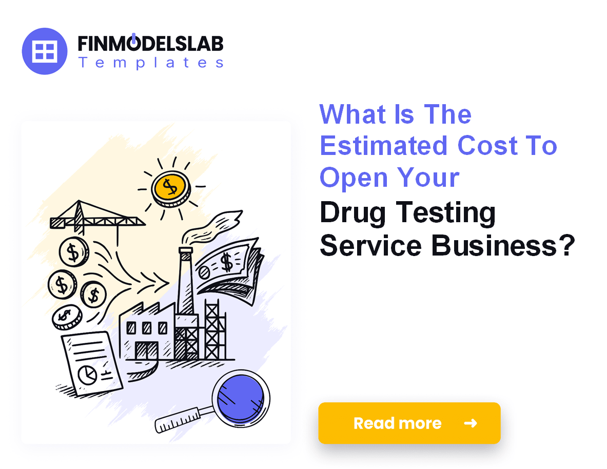 Drug Testing Startup Cost: $142K CAPEX, $799K Cash