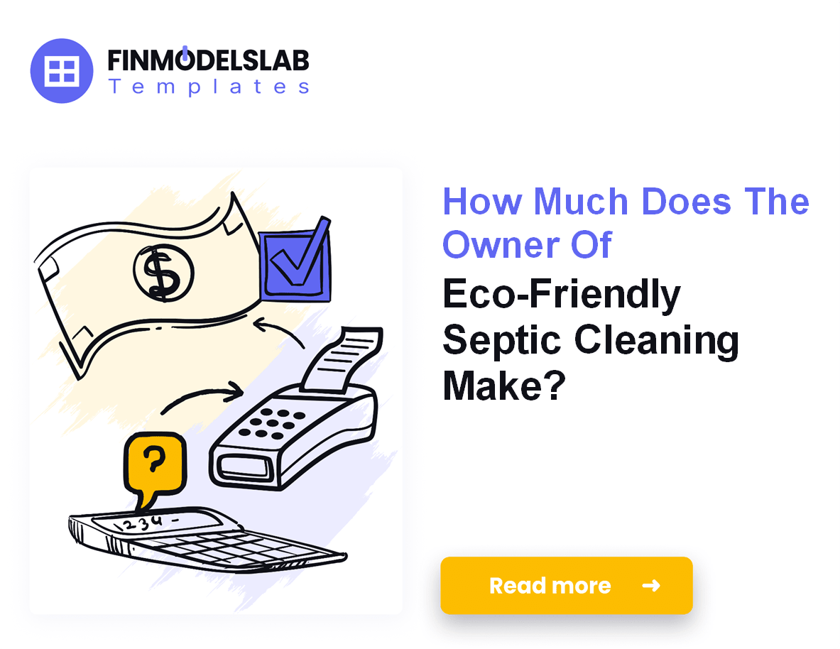 Eco-Friendly Septic Cleaning Owner Income & Profit;