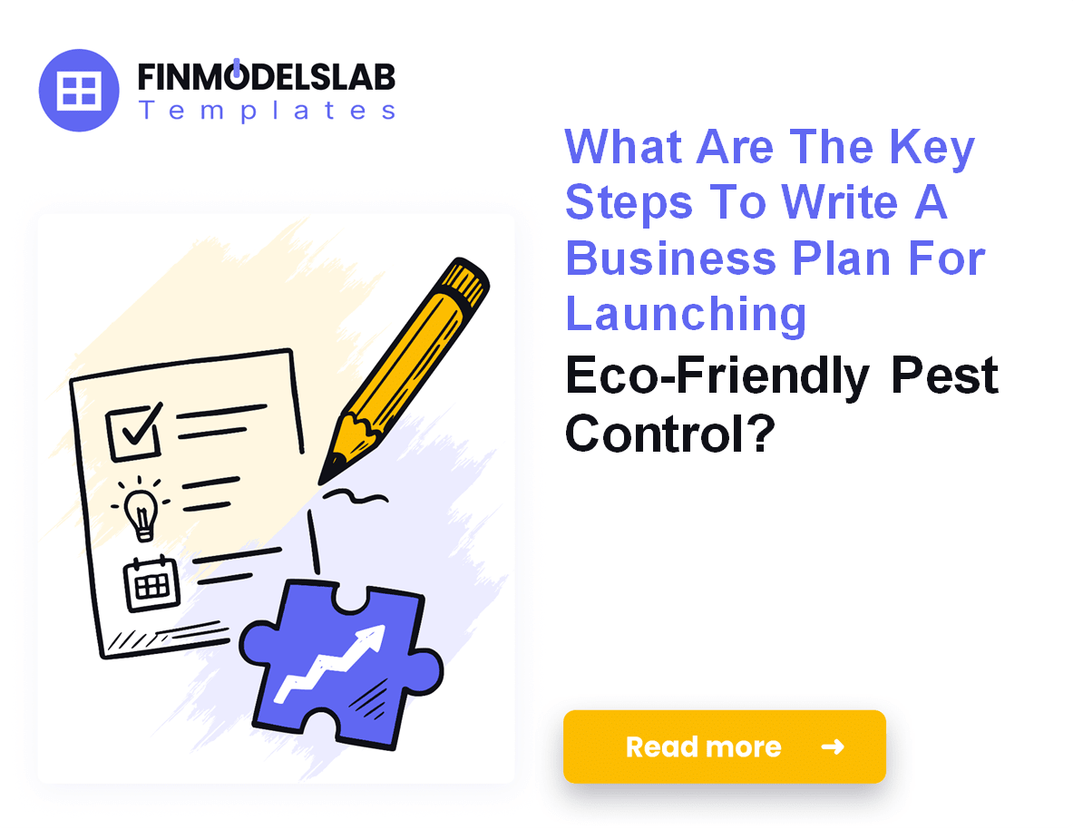 7 Steps to Write an Eco-Friendly Pest Control Business Plan