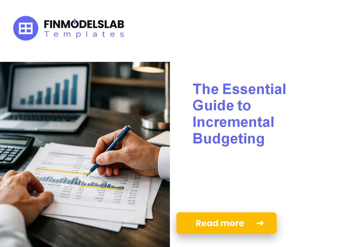 How to Master Incremental Budgeting for Financial Management