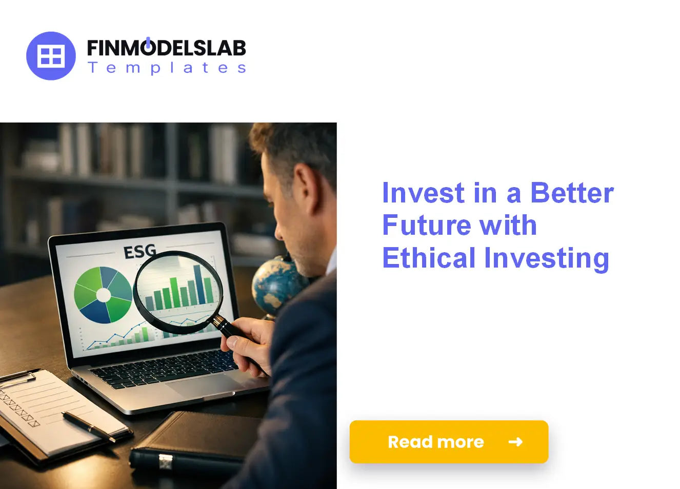 Maximize Your Financial Returns with Ethical Investing