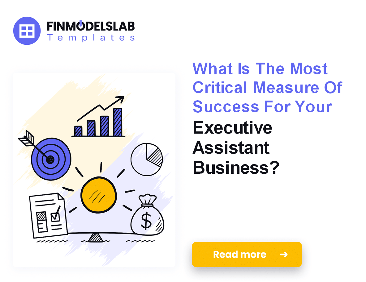 7 KPIs for Executive Assistant Services: ARPU, CAC, and LTV;