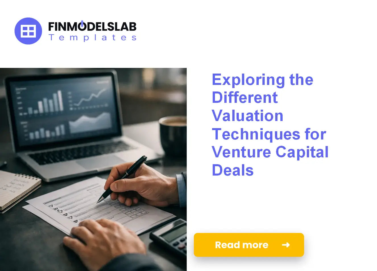 Exploring Valuation Techniques for Venture Capital Deals