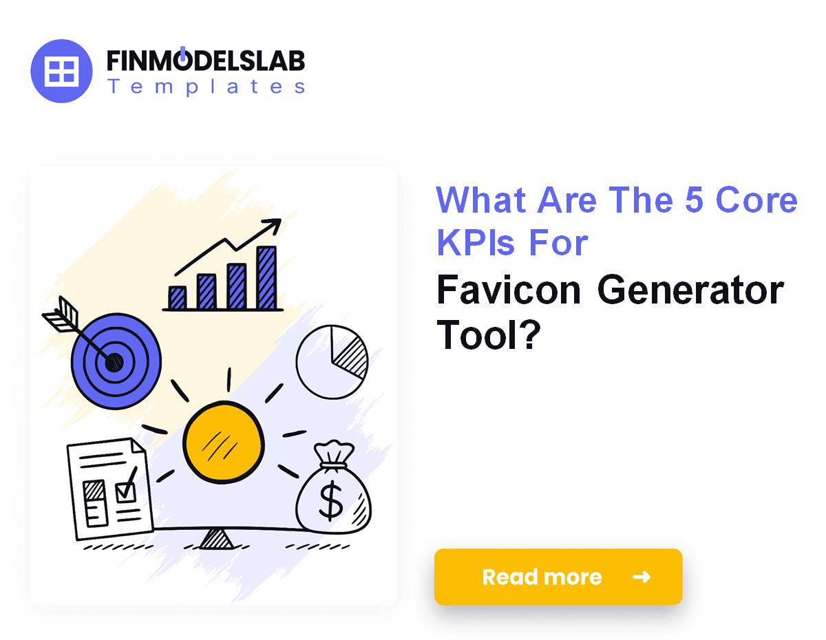7 KPIs to Scale Your Favicon Tool: CAC $250, 40% Conversion