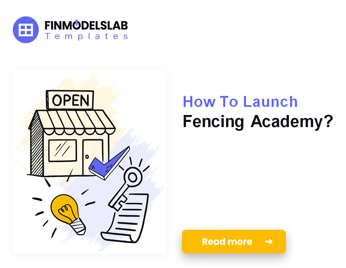 How to Open a Fencing Academy: 3–6 Month Guide