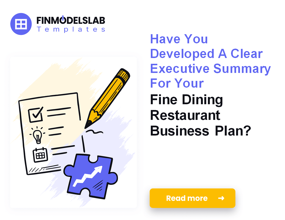 Fine Dining Restaurant Business Plan: 7 Steps & 5-Year Forecast;