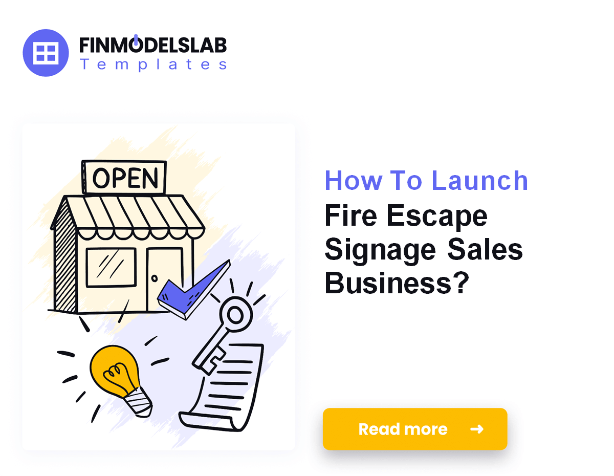 Launch Fire Escape Signage Sales: $39M Revenue, 2-Month Breakeven