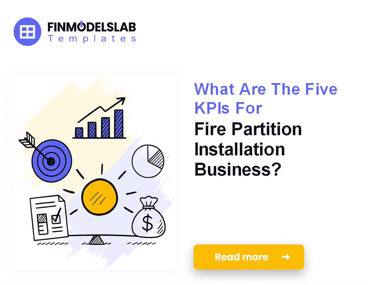 7 KPIs for Fire Partition Installation: 55% IRR, 50%+ EBITDA