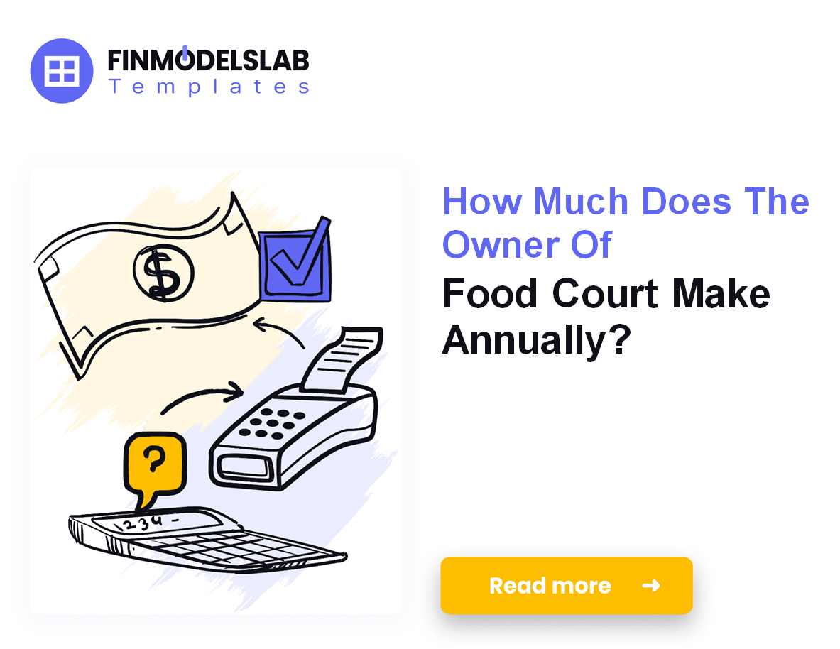 Food Court Owner Income: $394K to $33M EBITDA