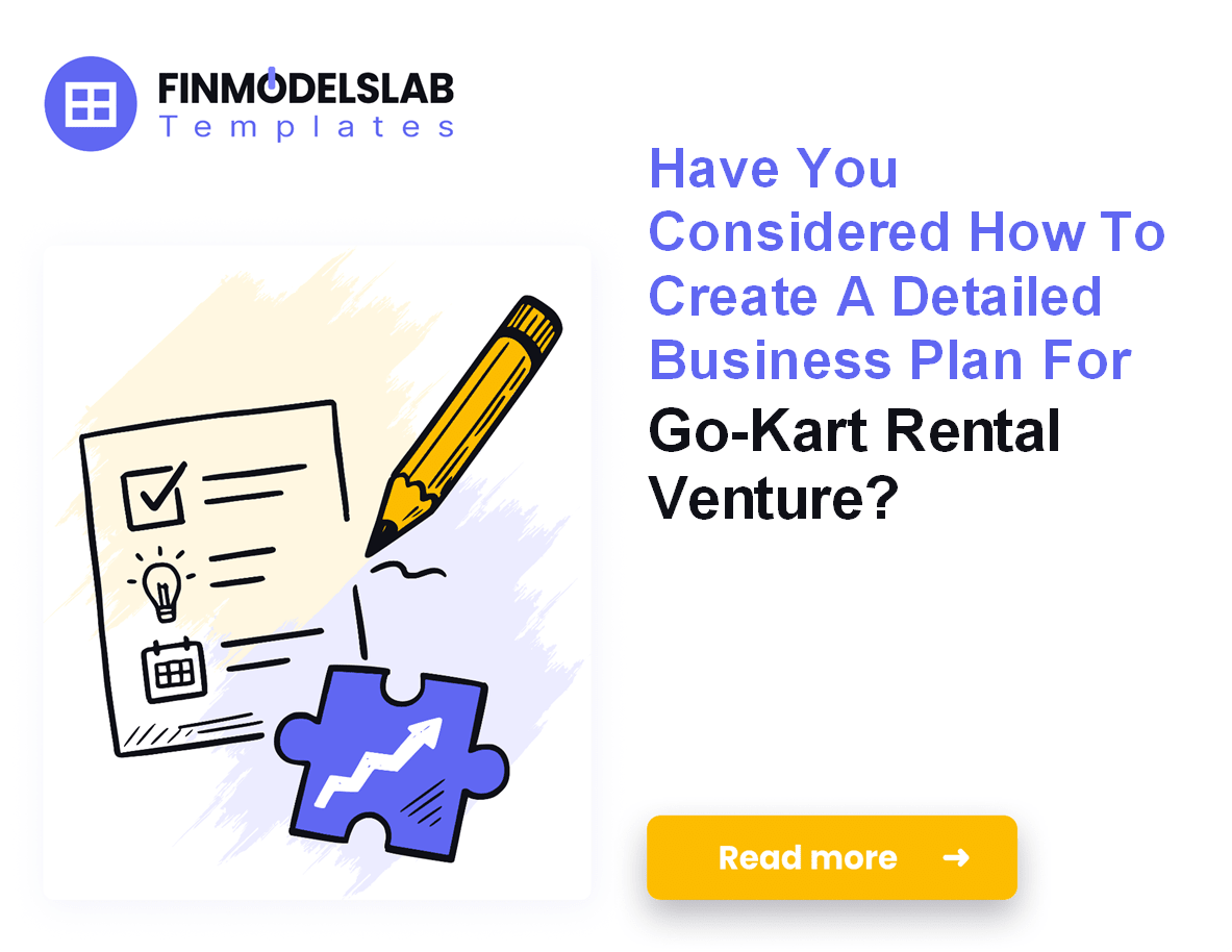 Go-Kart Rental Plan: 7 Steps, 5-Year Forecast, $499K Cash;