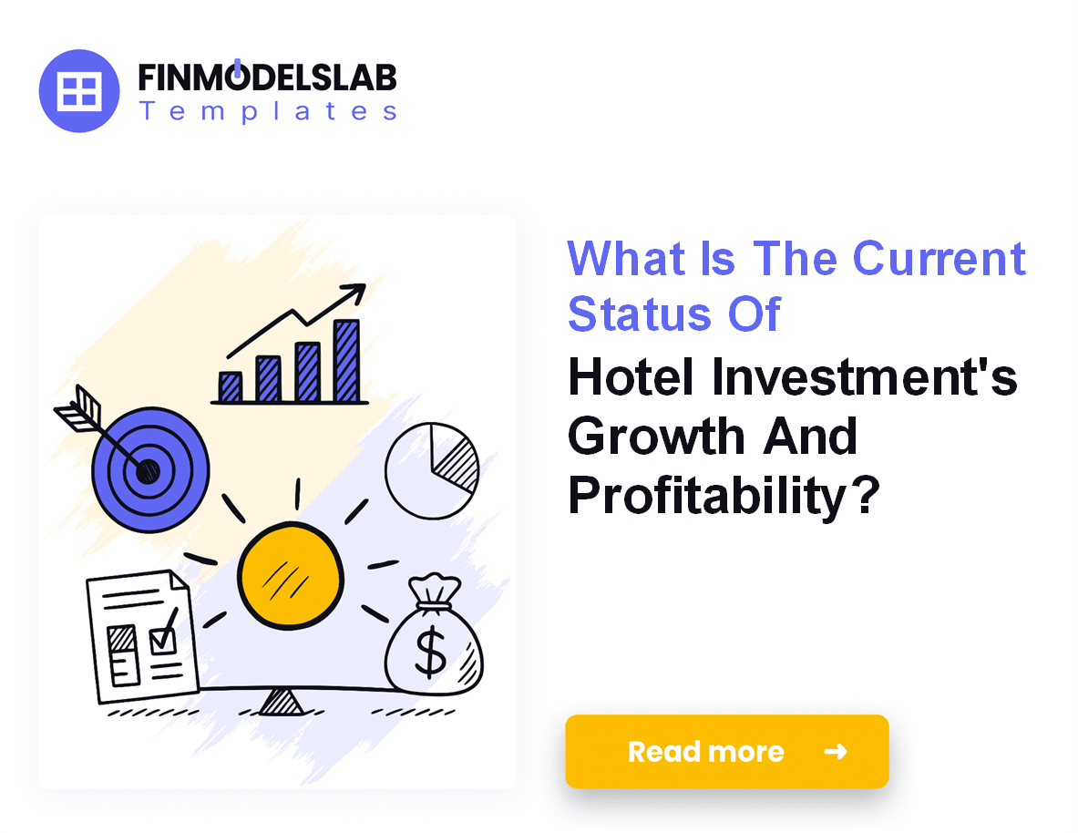 7 Hotel Investment KPIs: IRR, RevPAR, and ROE Targets;