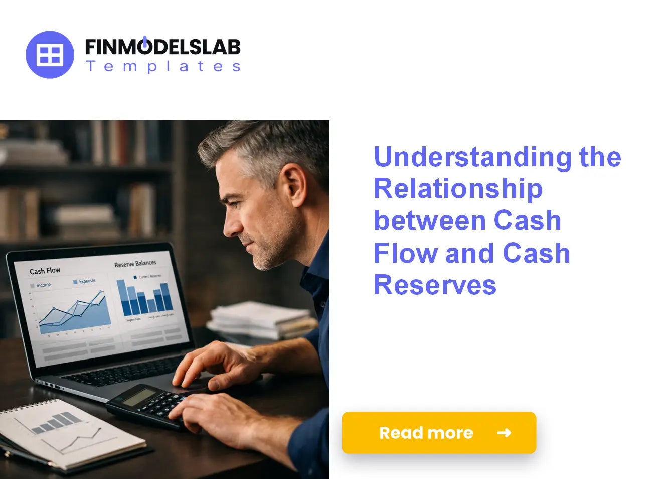 How Cash Flow and Cash Reserves Impact Each Other