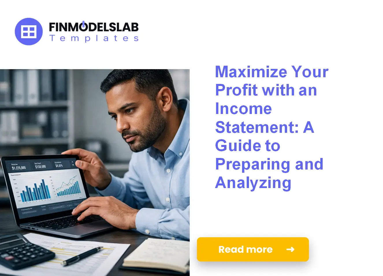 How to Prepare and Analyze Your Income Statement for Maximum Profit