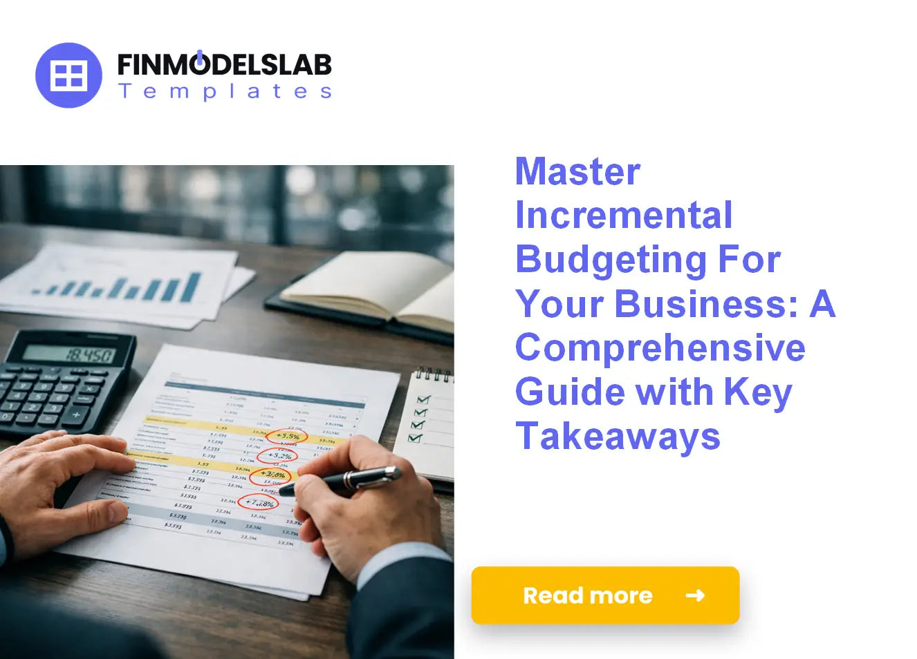 Get Masterful With Incremental Budgeting: Key Takeaways & Advice For ...