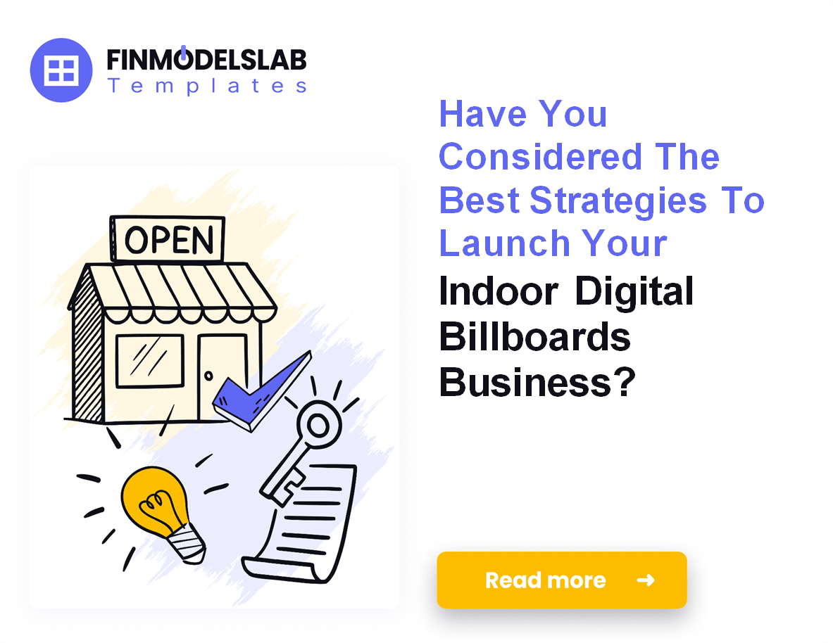 Launch Indoor Digital Billboards: $270K Funding, 27-Month Breakeven;