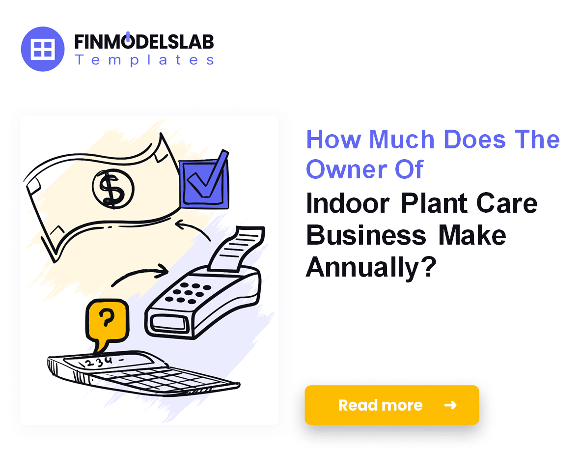 Indoor Plant Care Owner Income: Salary & Profit Factors