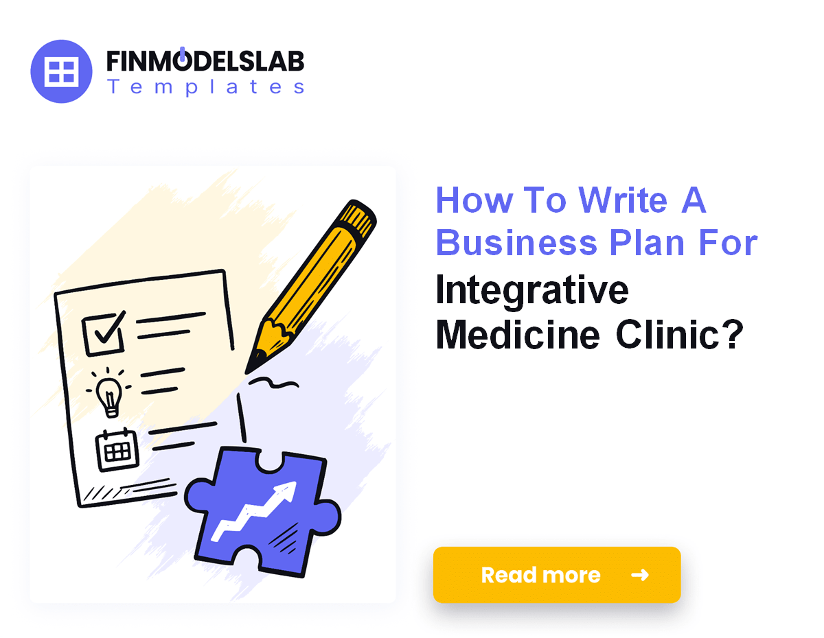 7 Steps to Write an Integrative Medicine Clinic Plan