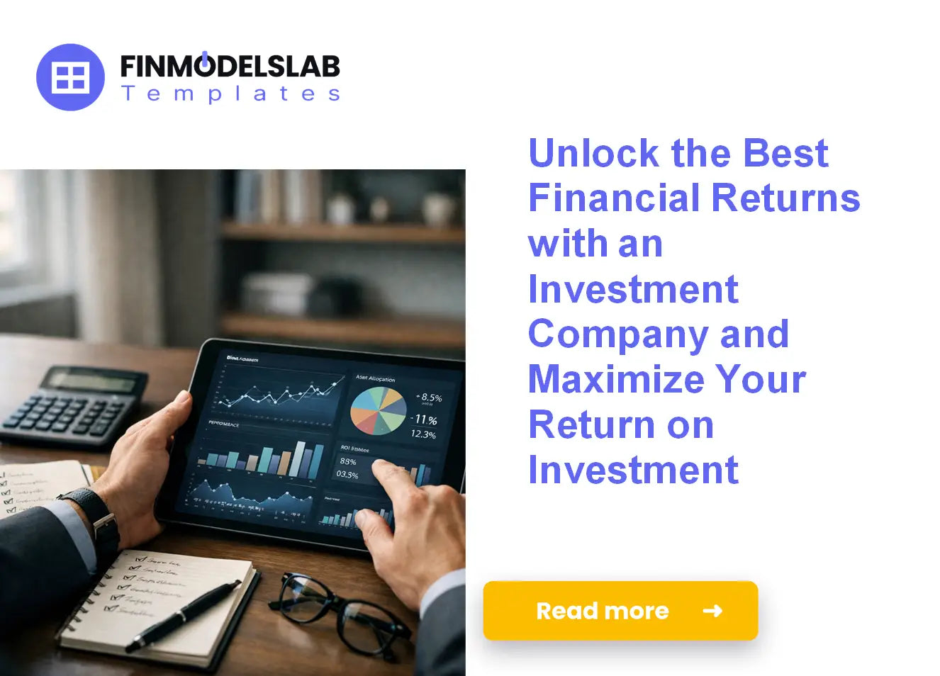 Invest Wisely: Get the Best Returns with an Investment Company