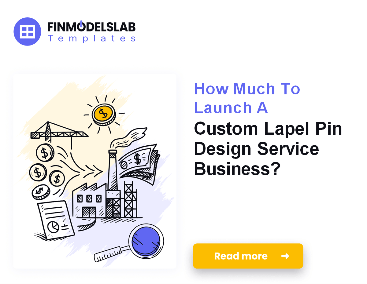 Custom Pin Startup Costs: $4,850, 63,000, 13%
