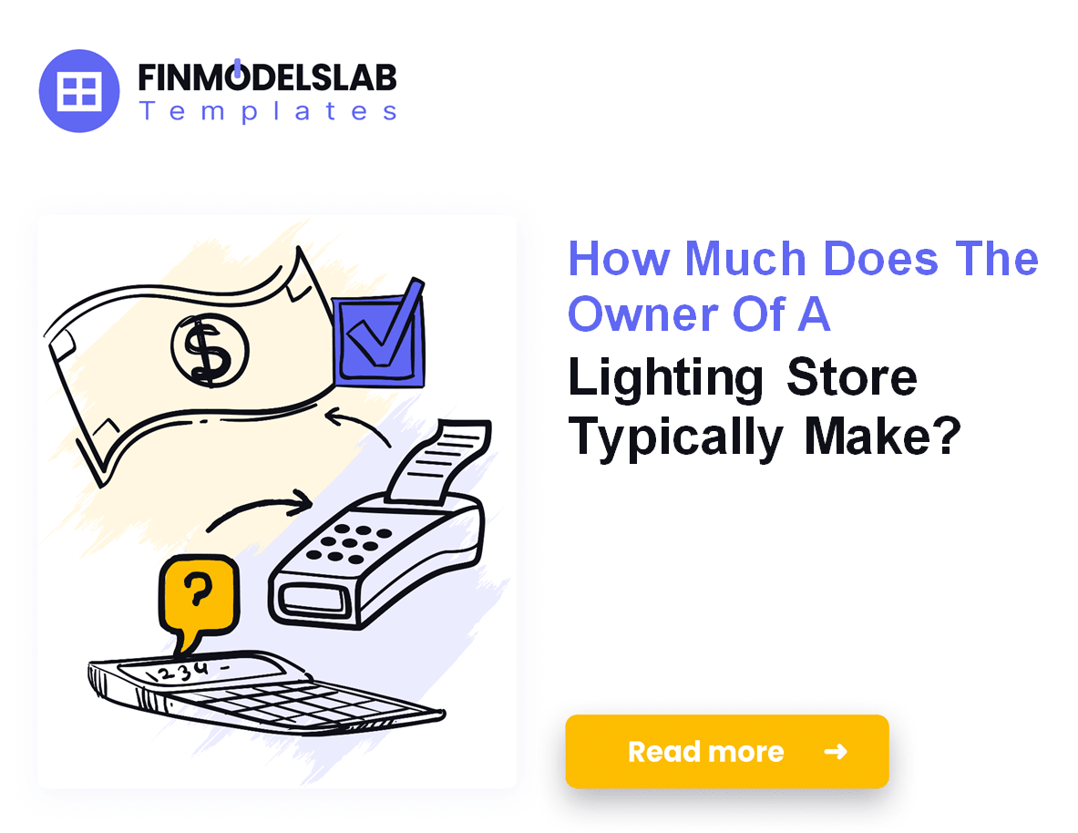 Lighting Store Owner Income: $340K to $12M Earnings
